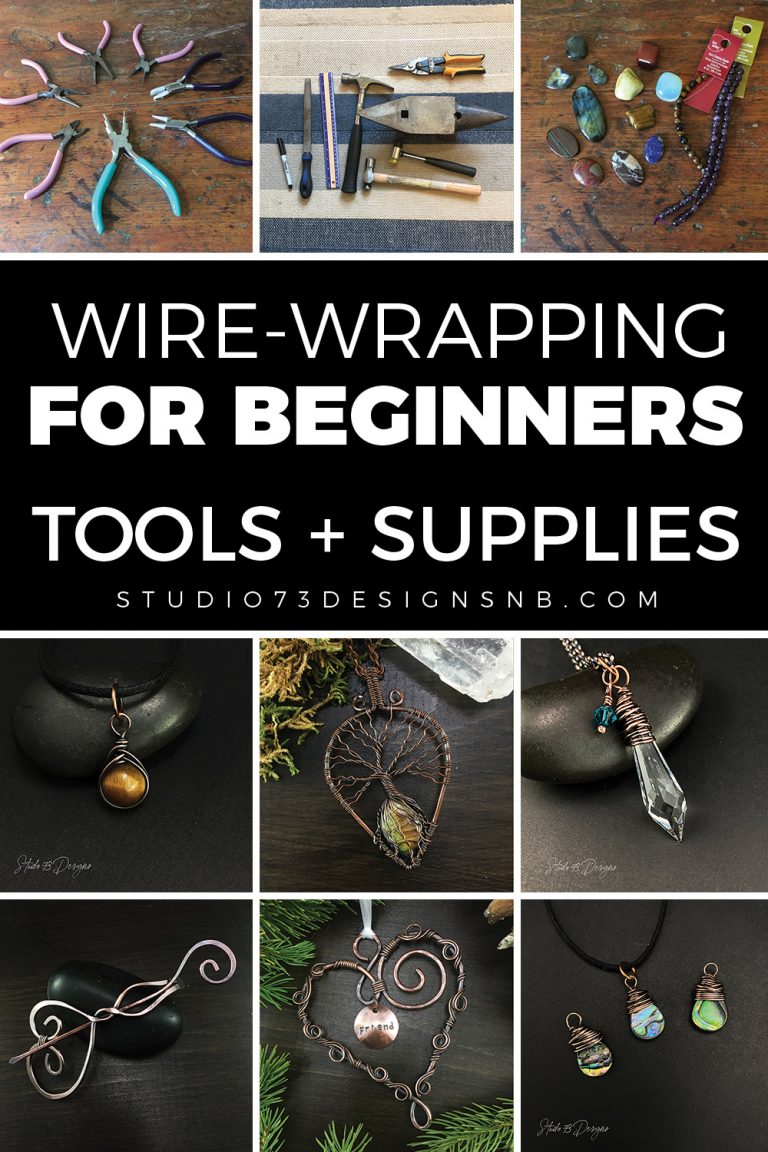 Tools for Wire Wrapping + Supplies [COMPLETE Guide] | Studio 73 Designs
